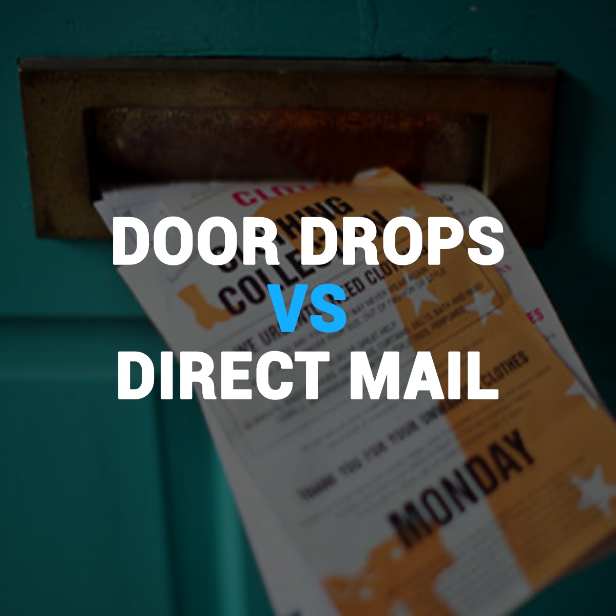 Door Drops vs Direct Mail. Which strategy works best? - Leaflet Drop ...