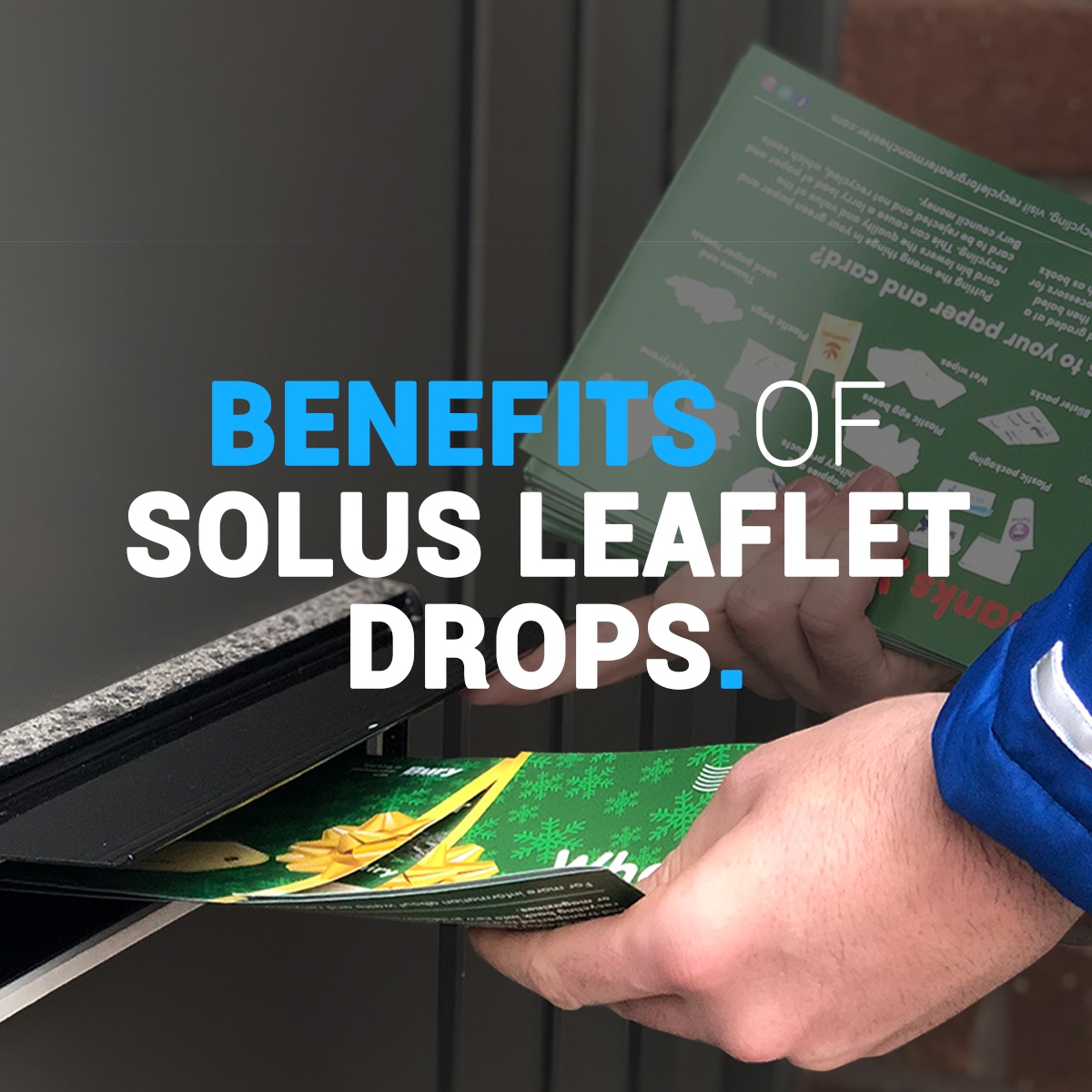 Benefits of solus leaflet drops - Leaflet Drop Marketing