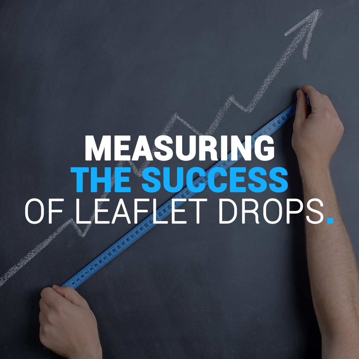 Measuring the success of your leaflet drop - do it effectively ...